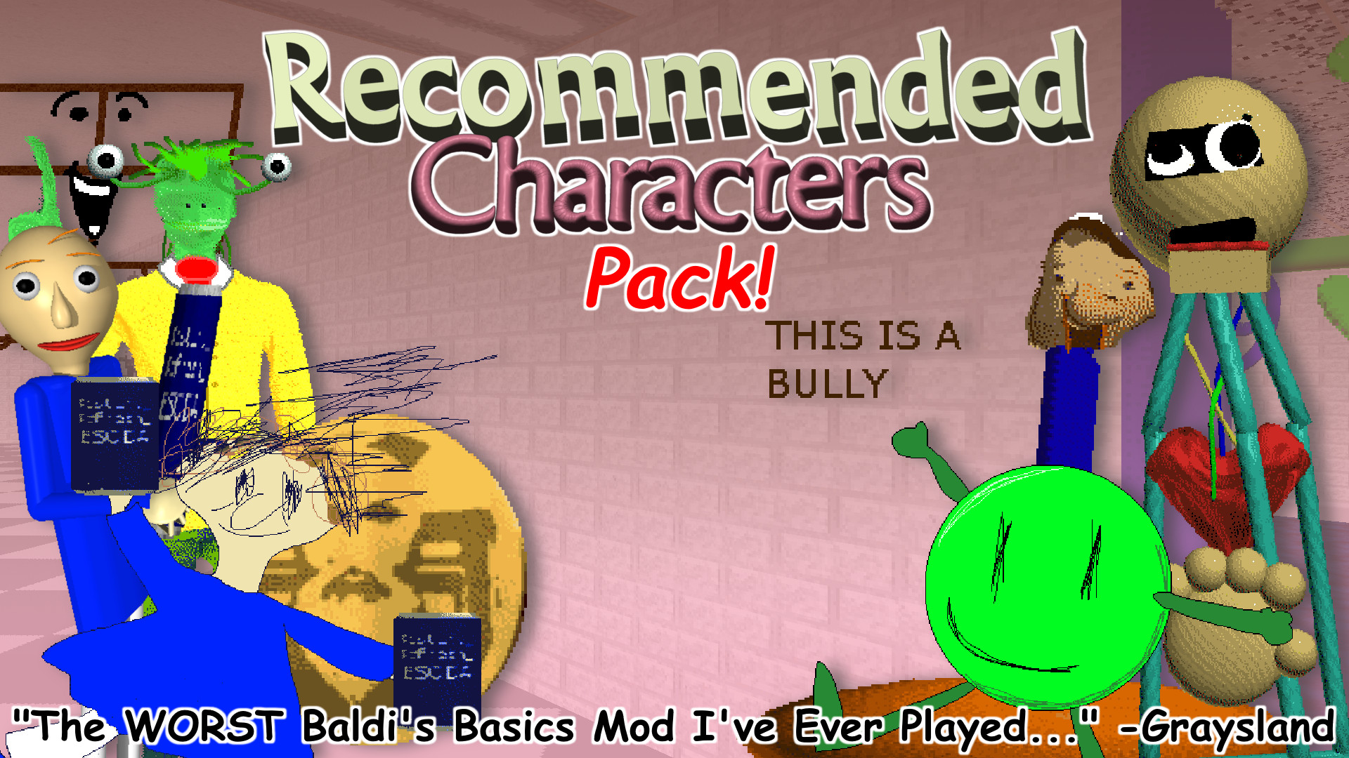(0.11.X) Recommended Characters Pack Mod for Baldi's Basics | Baldi Mods