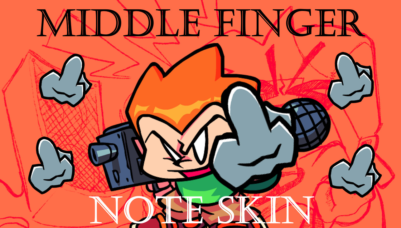 [SENSITIVE CONTENT] Middle Finger Noteskin Mod for Friday Night Funkin ...