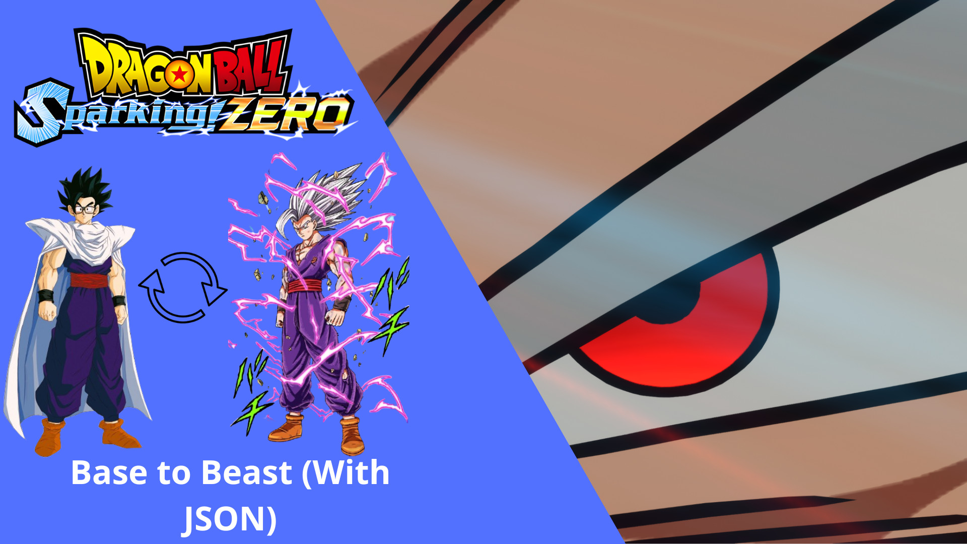 Base to Beast (With Json) Mod for Dragon Ball: Sparking! ZERO | DBSZ Mods