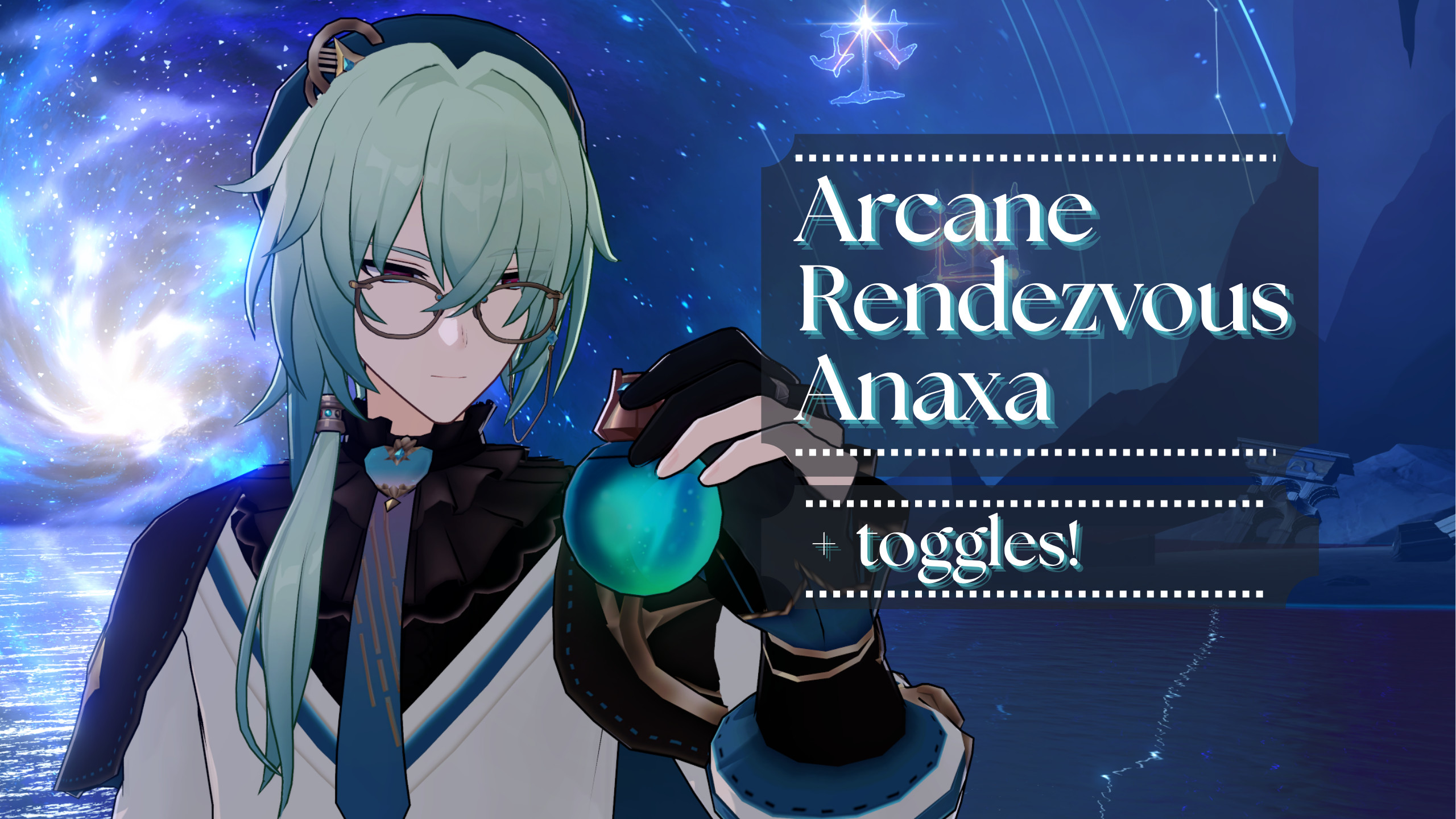 Arcane Rendezvous Anaxa + toggles Mod for Honkai Star Rail | HSR Mods