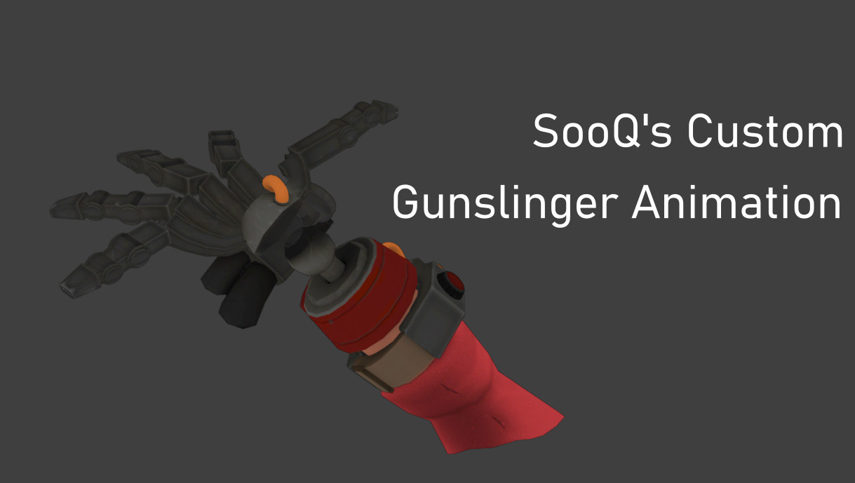 SooQ's Custom Gunslinger Animation Mod for Team Fortress 2 | TF2 Mods