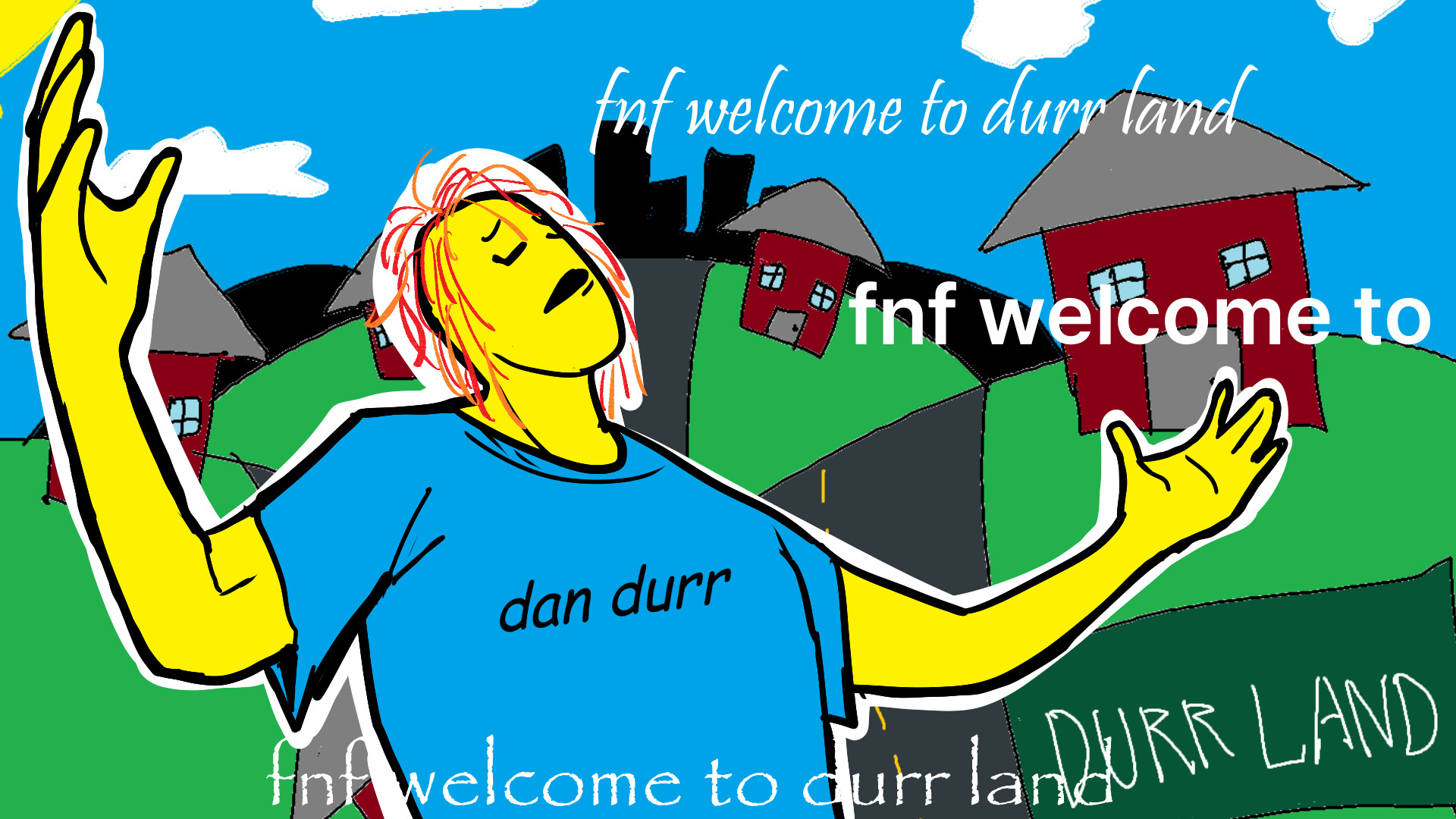 FNF: WELCOME TO DURR LAND Mod for Friday Night Funkin' | FNF Mods
