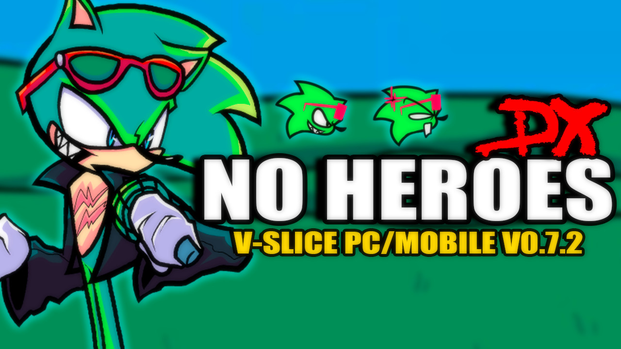 No Heroes DX (Non-Official) V-Slice Port PC/Mobile Mod for Friday Night ...