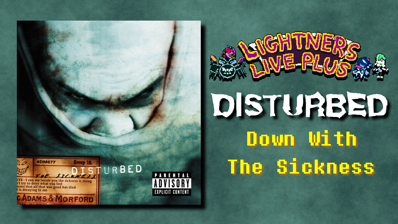 [SENSITIVE CONTENT] Disturbed - Down With The Sickness Mod for Deltarune: Lightners Live Plus ...