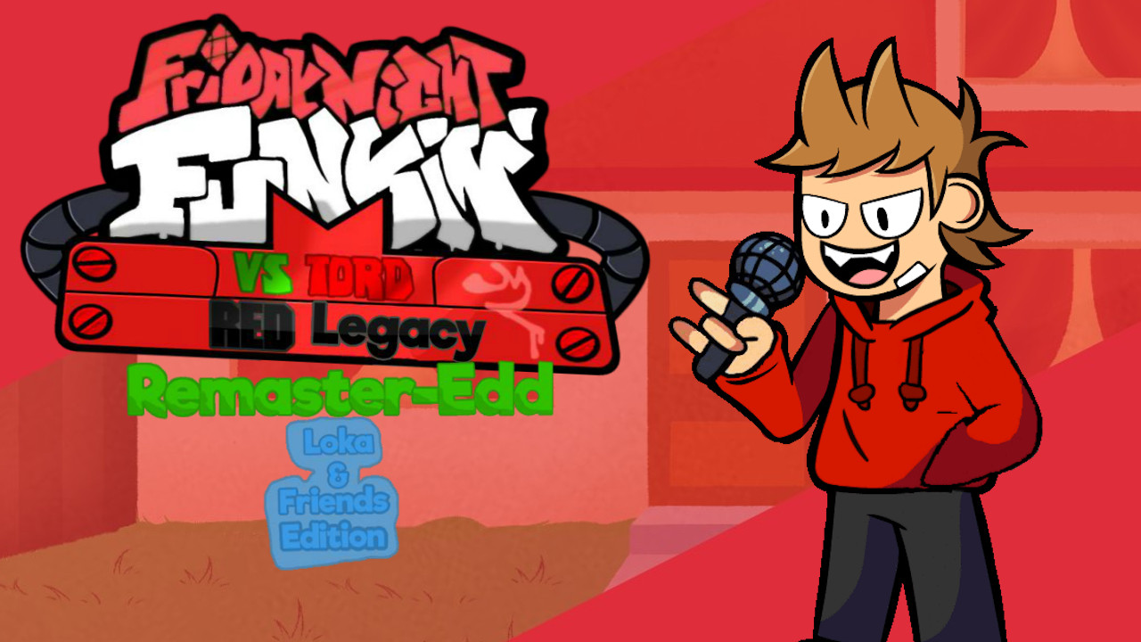Vs Tord Red Legacy Remaster-Edd L&F Edition Mod for Friday Night Funkin ...