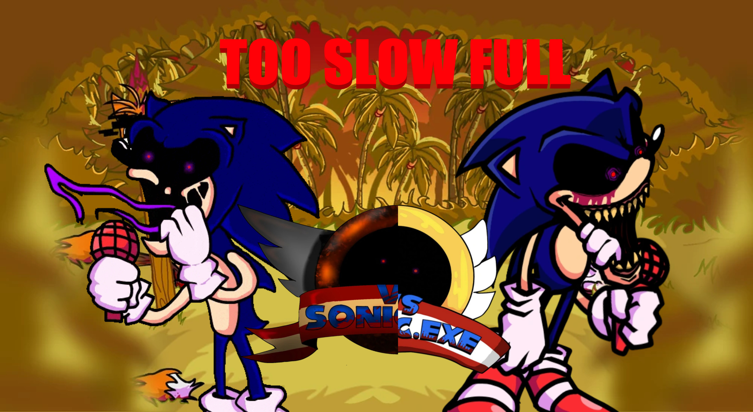 Sonic EXE: The Too Slow Full Chart Mod for Friday Night Funkin' | FNF Mods