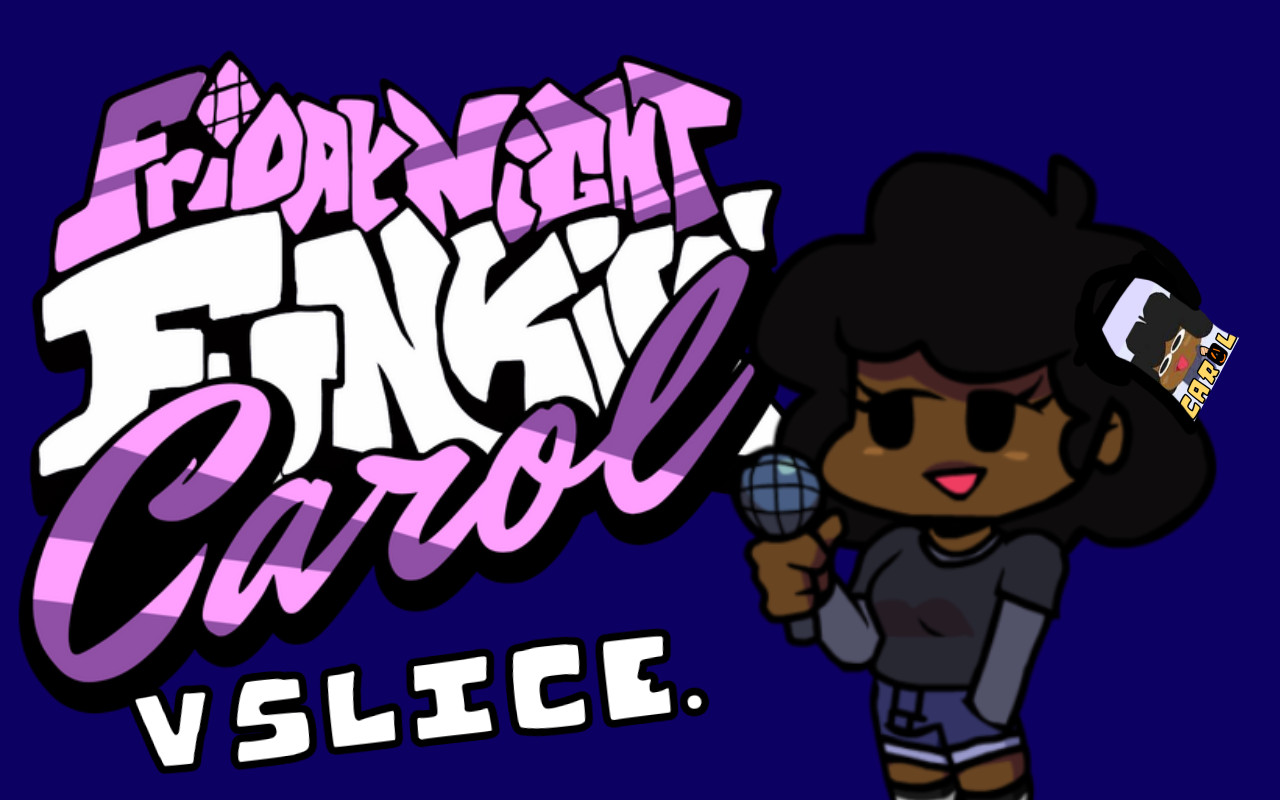 Carol V-SLICE Port / Mobile Mod for Friday Night Funkin' | FNF Mods