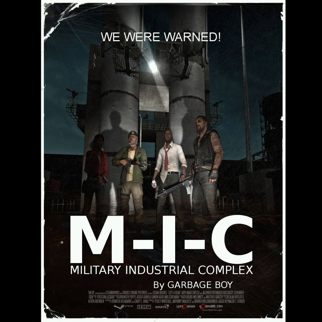 MIC Military Industrial Complex Mod for Left 4 Dead | L4D Mods