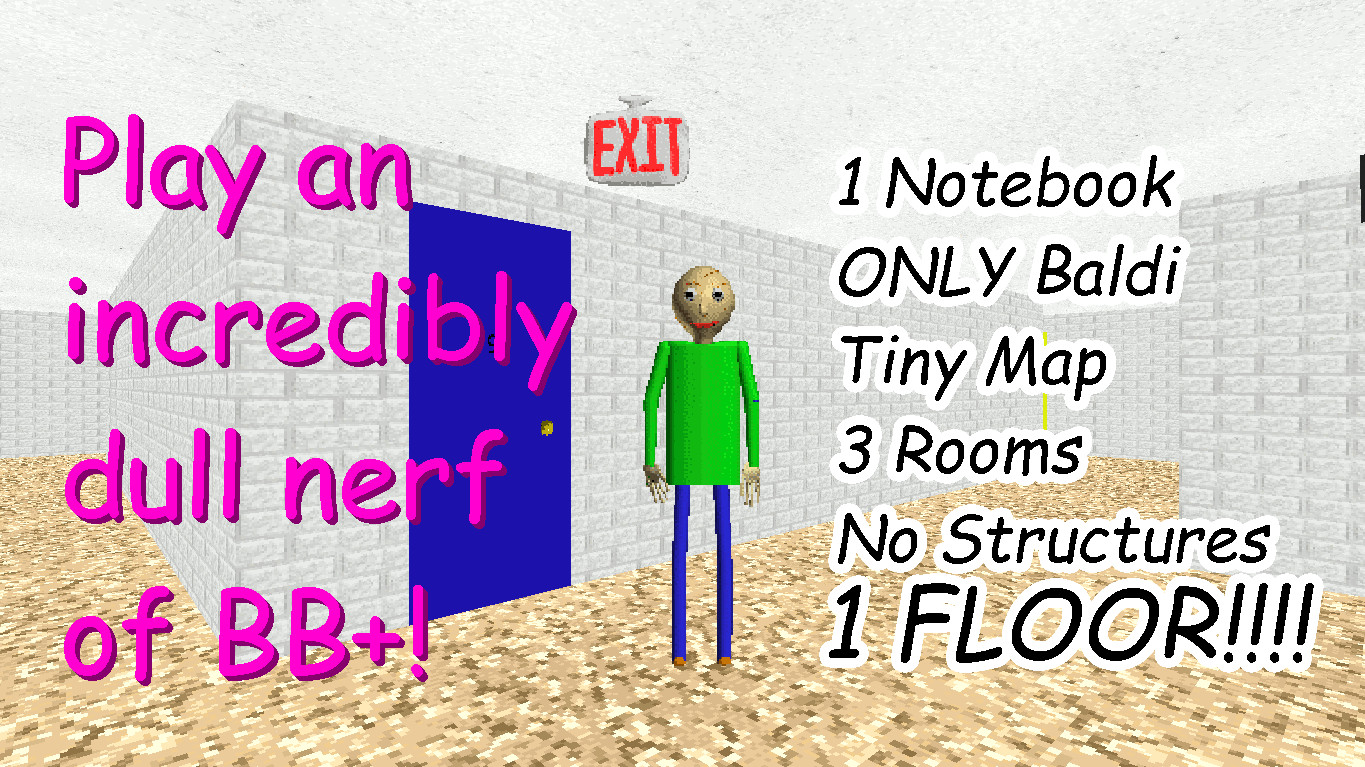 SKILLISSUE+: THE EASIEST BB+ MOD EVER!!!! Mod for Baldi's Basics ...