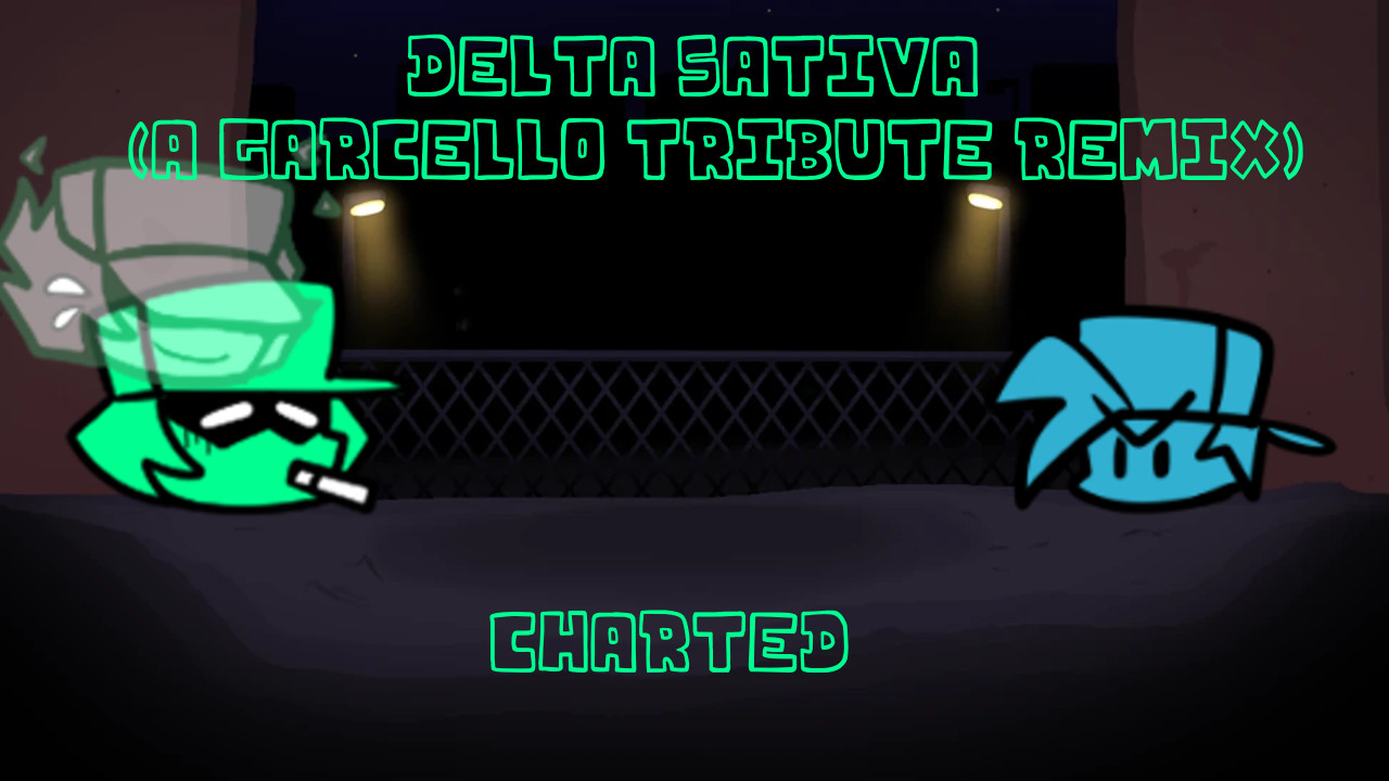 [SENSITIVE CONTENT] Delta Sativa (A Garcello Tribute Remix) Charted Mod ...