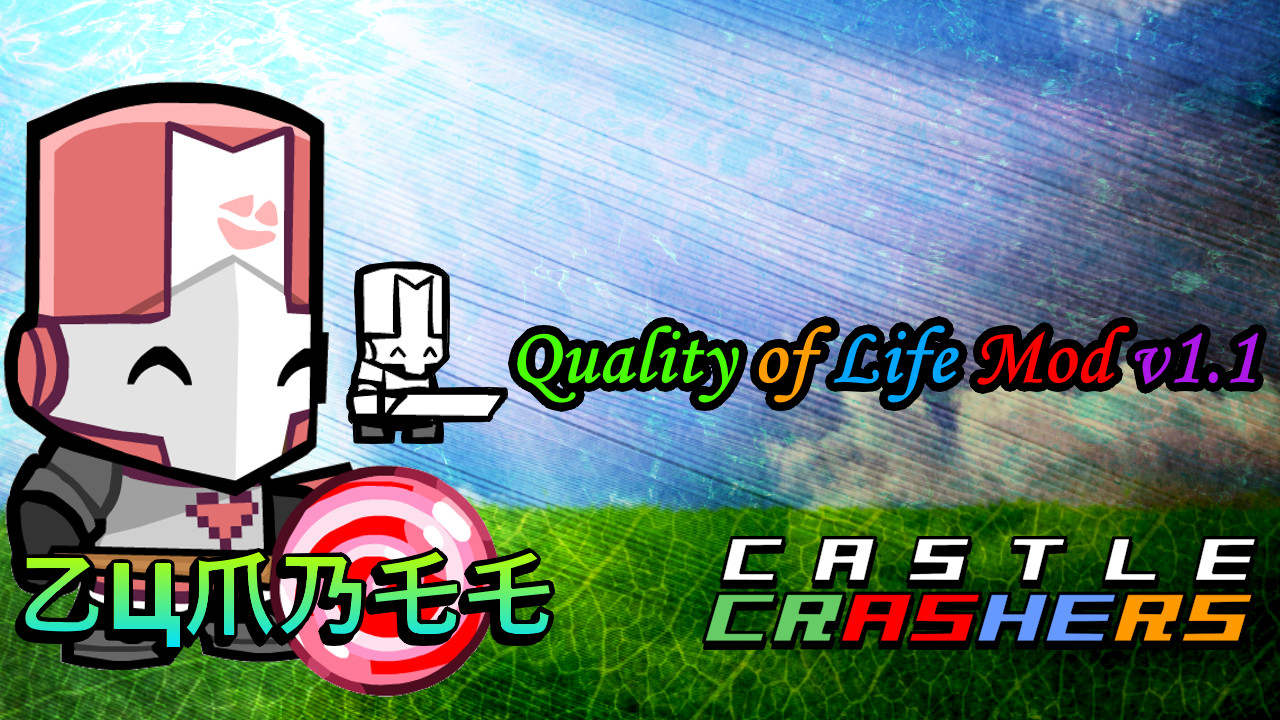 Quality of Life Mod v1.1 Mod for Castle Crashers (Remastered) | CCR Mods