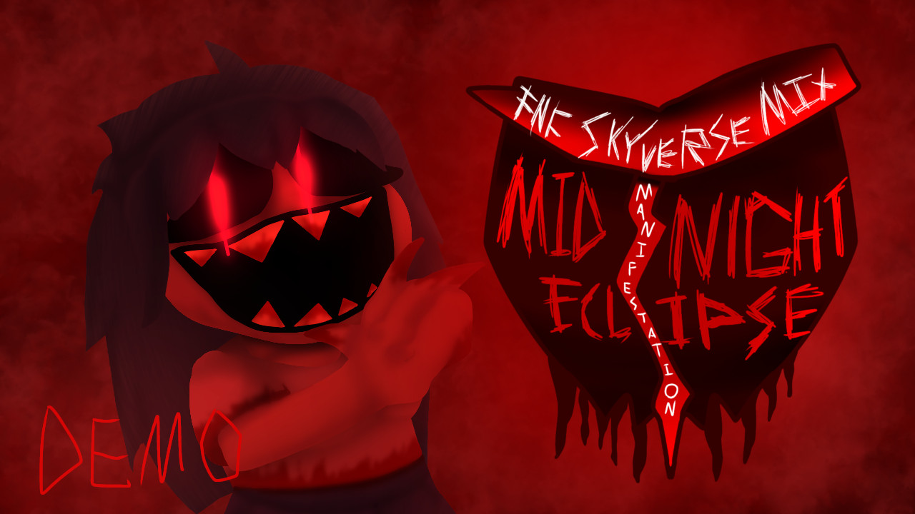 Midnight Eclipse Manifestation(Skyverse Mix)(DEMO) Mod for Friday Night ...