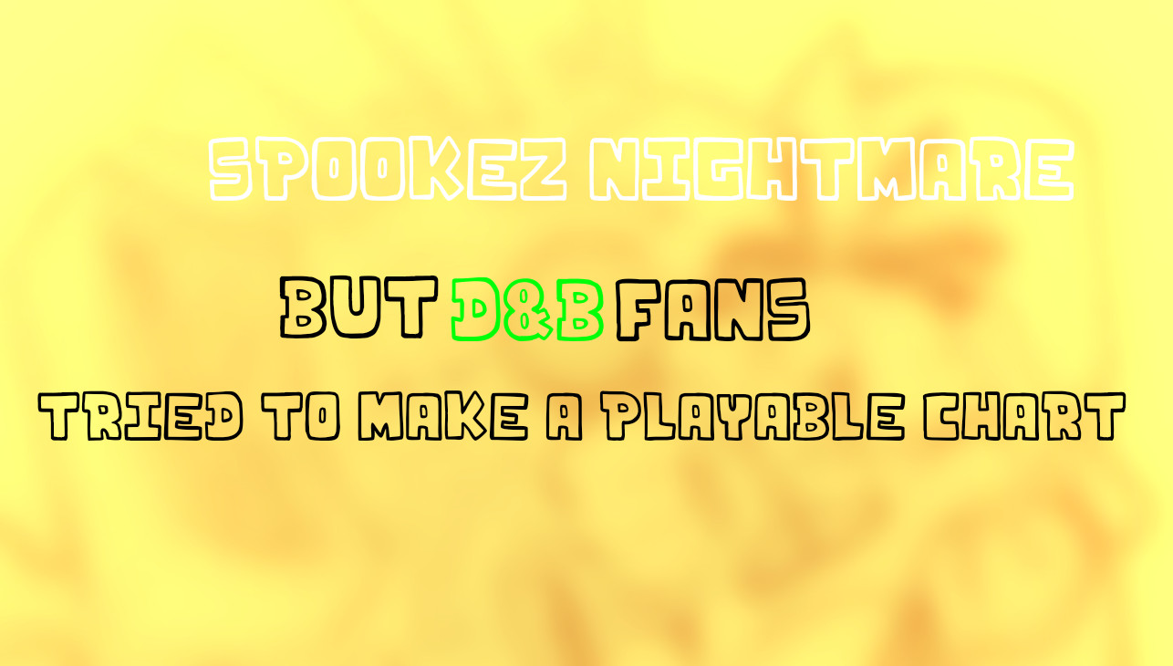 Spookez Night but D&B fans made a playable chart Mod for Friday Night ...