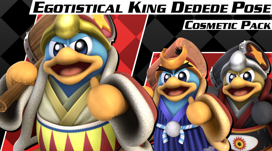 Egotistical Dedede Pose Cosmetic Pack Mod for Super Smash Bros. Brawl ...