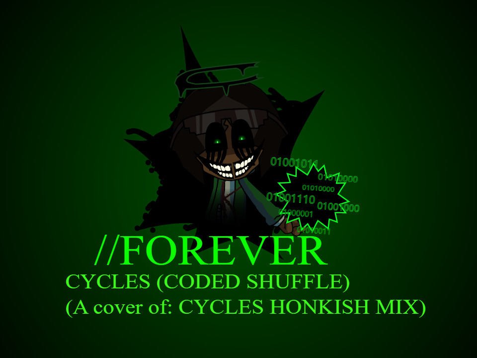 //Forever (Cycles - Coded Shuffle) Mod for Friday Night Funkin' | FNF Mods