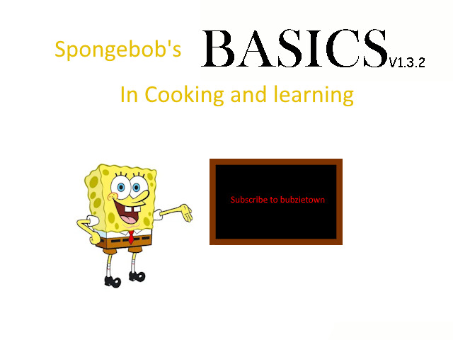 Spongebob's basics in cooking and learning Mod for Baldi's Basics ...