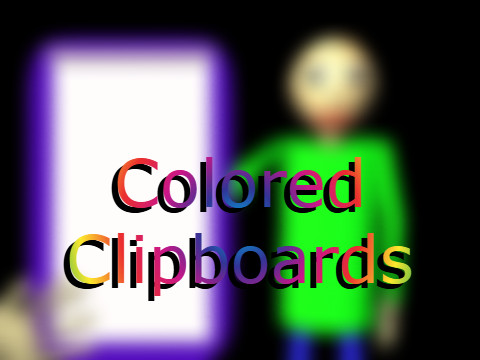 Colored Clipboards Mod for Baldi's Basics | Baldi Mods
