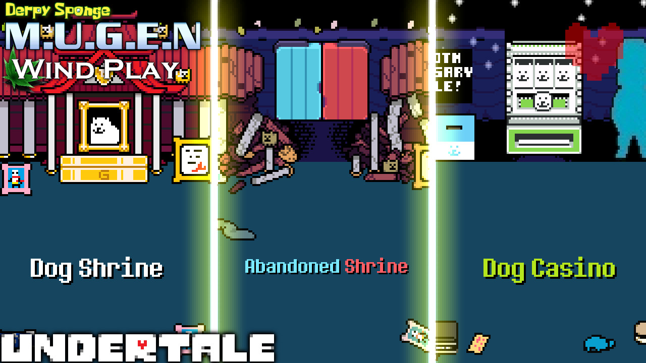 UNDERTALE - Dog Shrines & Dog Casino Mod for M.U.G.E.N | MUGEN Mods