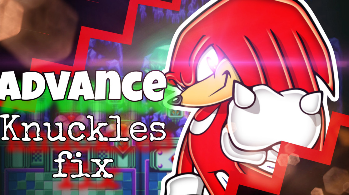 Advance Knuckles Fix Mod for Sonic 3 A.I.R. | S3AIR Mods
