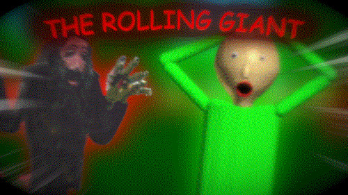 The Rolling Giant over Balders Mod for Baldi's Basics | Baldi Mods