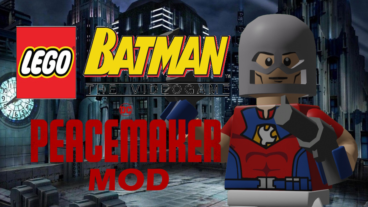 The Peacemaker Mod for LEGO Batman: The Video Game | LB1 Mods