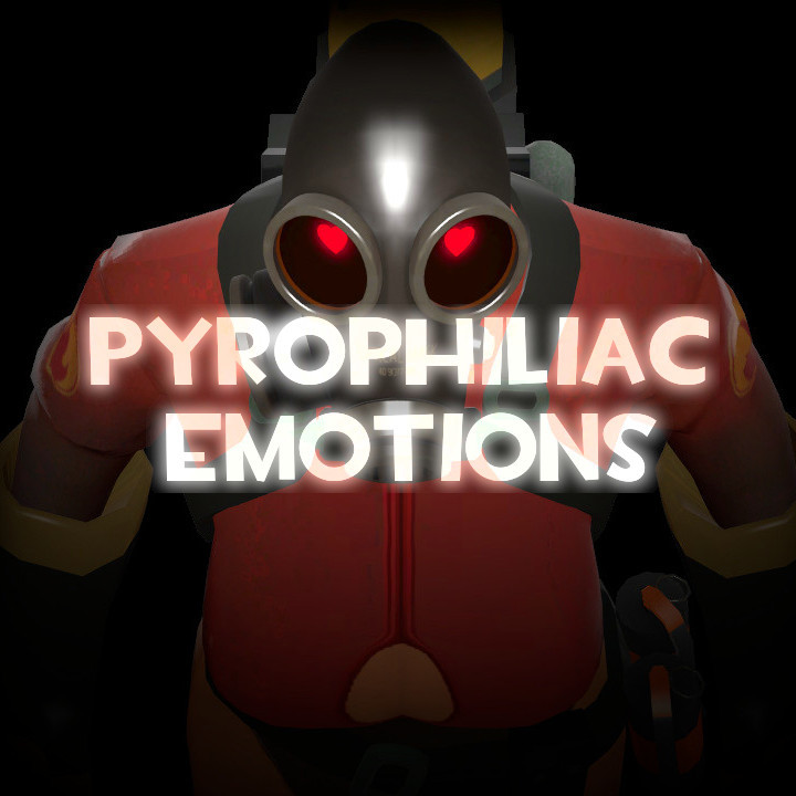 Pyrophiliac Emotions (SFW) Mod for Team Fortress 2 | TF2 Mods