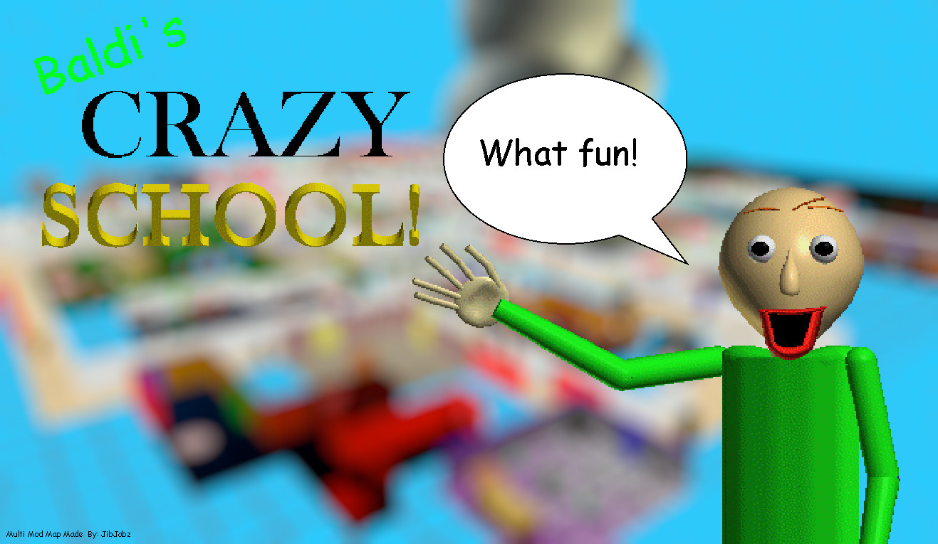Baldi's Crazy School Mod for Baldi's Basics | Baldi Mods