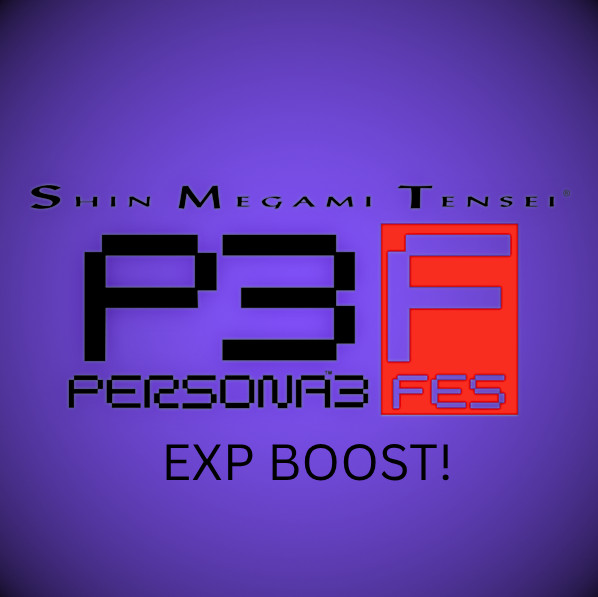 EXP increase (3x, 5x and 10x) Mod for Persona 3 FES | P3FES Mods