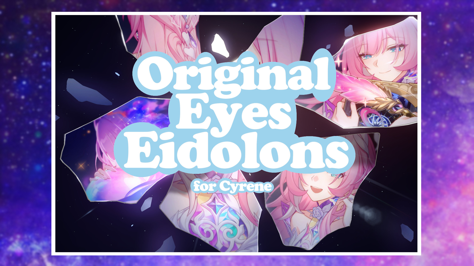 Cyrene Eidolons - Original Eyes Mod for Honkai Star Rail | HSR Mods