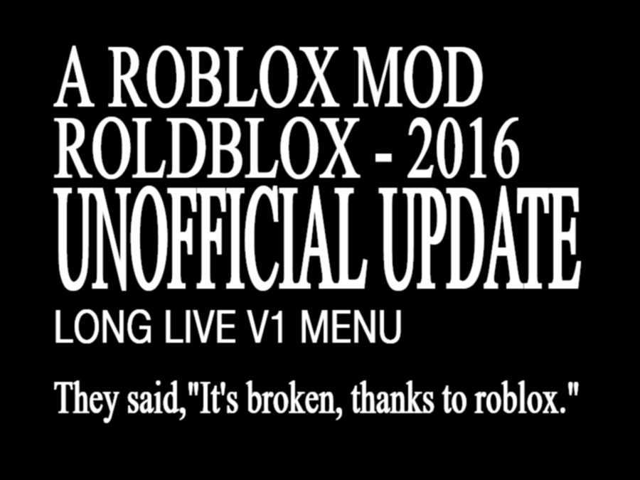 ROLDBLOX - 2016 [UNOFFICIAL UPDATE] Mod for Roblox | RBLX Mods