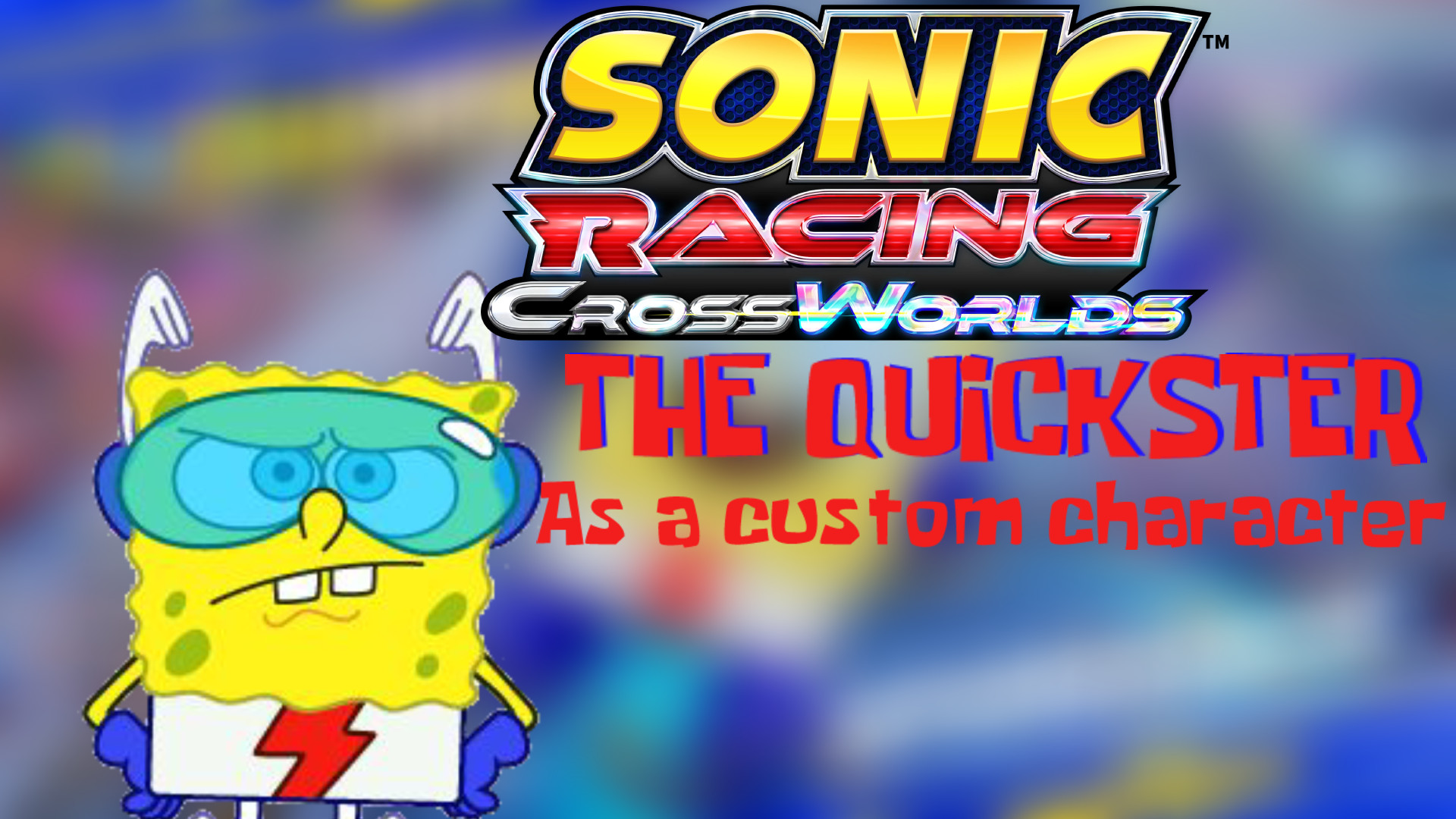 The Quickster Mod for Sonic Racing: CrossWorlds | SR:CW Mods