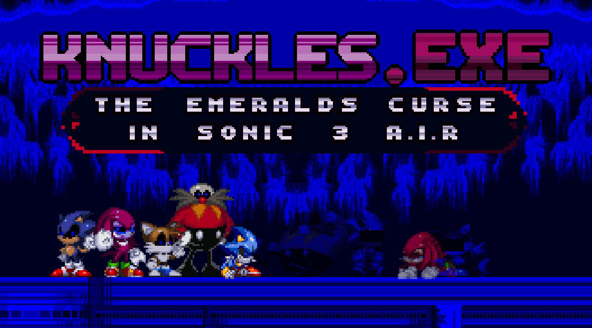 S3A.I.R Knuckles.exe Emerald's Curse Edition Mod for Sonic 3 A.I.R ...