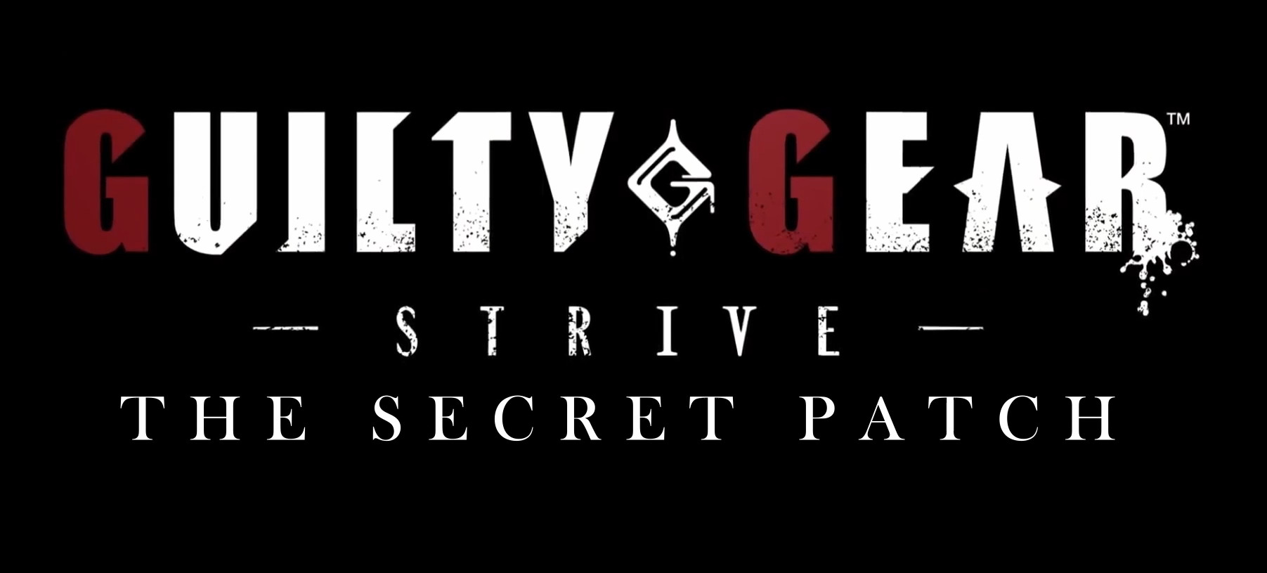 The Secret Patch Mod for GUILTY GEAR -STRIVE- | GGST Mods