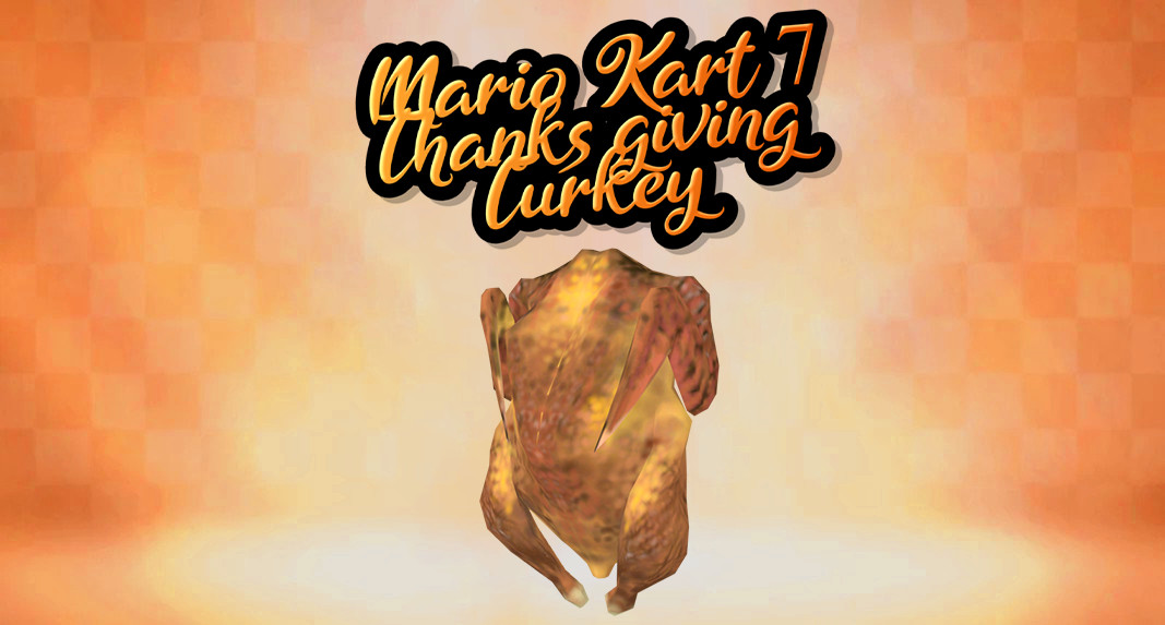 Thanksgiving Turkey Mod for Mario Kart 7 | MK7 Mods