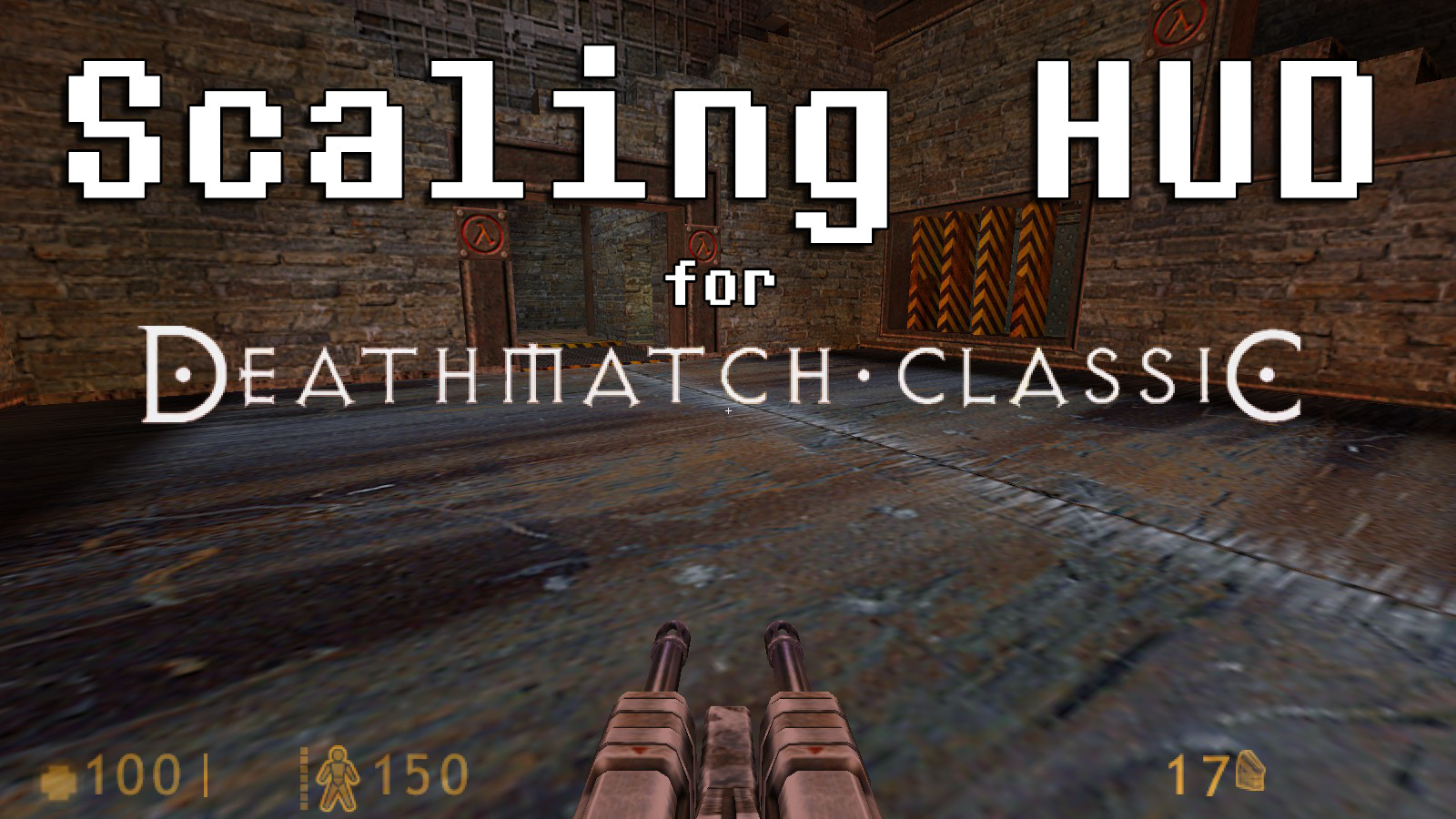 Scaling HUD for DMC Mod for Deathmatch Classic | DMC Mods