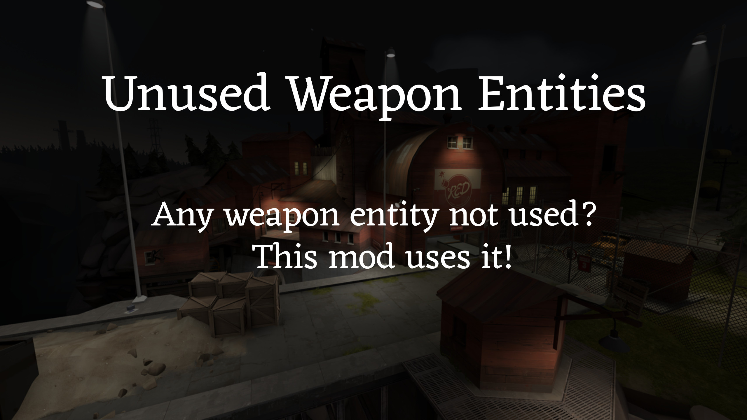 Unused Weapon Entities Mod for Team Fortress 2 Classified | TF2Classic Mods