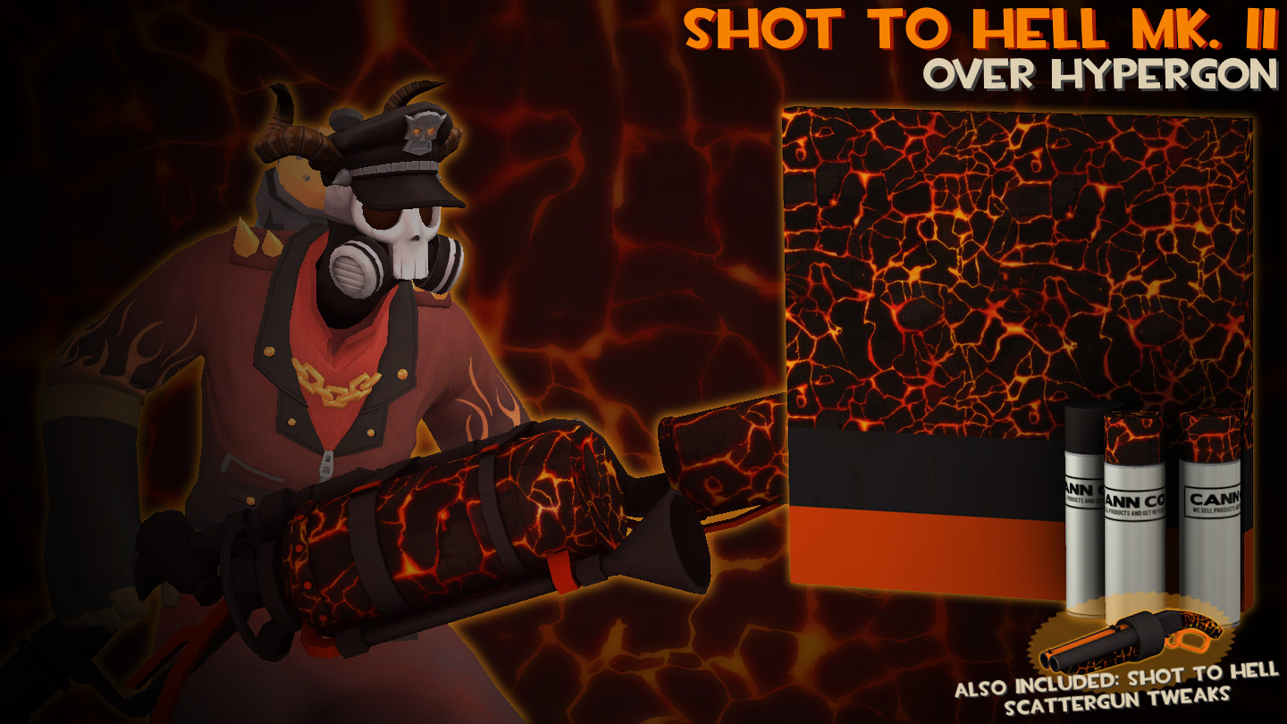Shot to Hell Mk. II over Hypergon Mod for Team Fortress 2 | TF2 Mods
