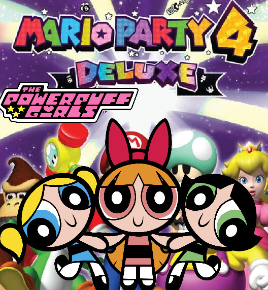 The Powerpuff Girls x Mario Party 4 & 4DX Mod for Mario Party 4 | MP4 Mods