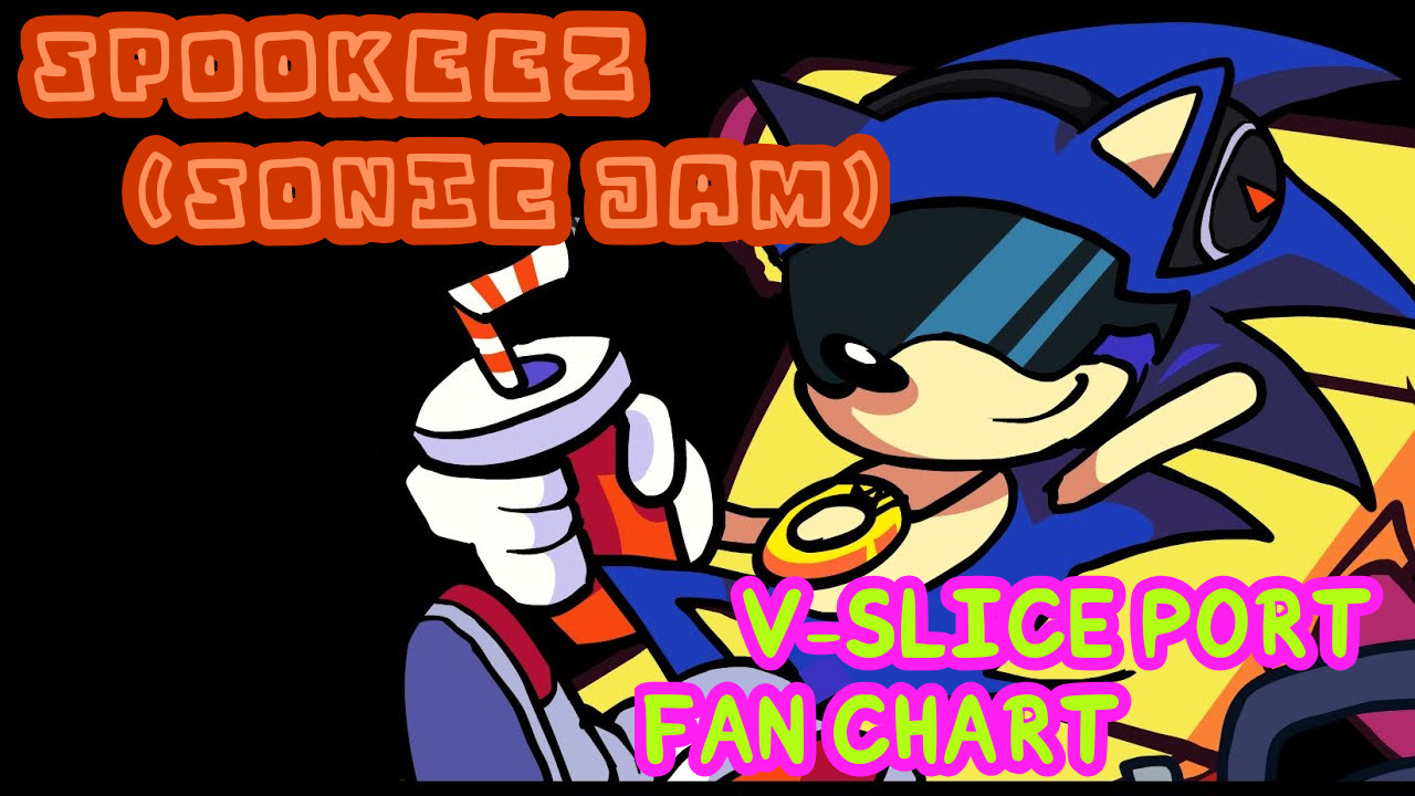FNF Spookeez (Sonic Jam!) | Fan Chart [V-Slice] Mod for Friday Night ...
