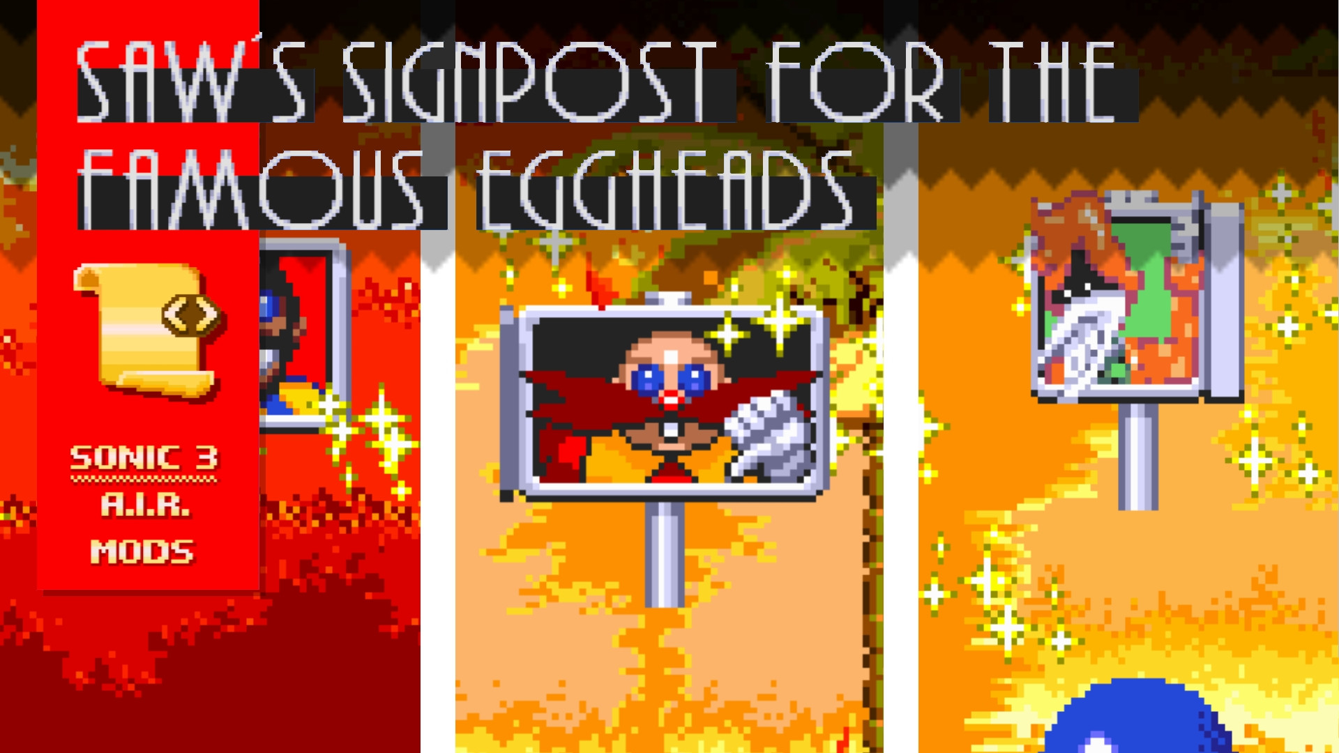 SAW's Signpost for the Famous Eggheads Mod for Sonic 3 A.I.R. | S3AIR Mods