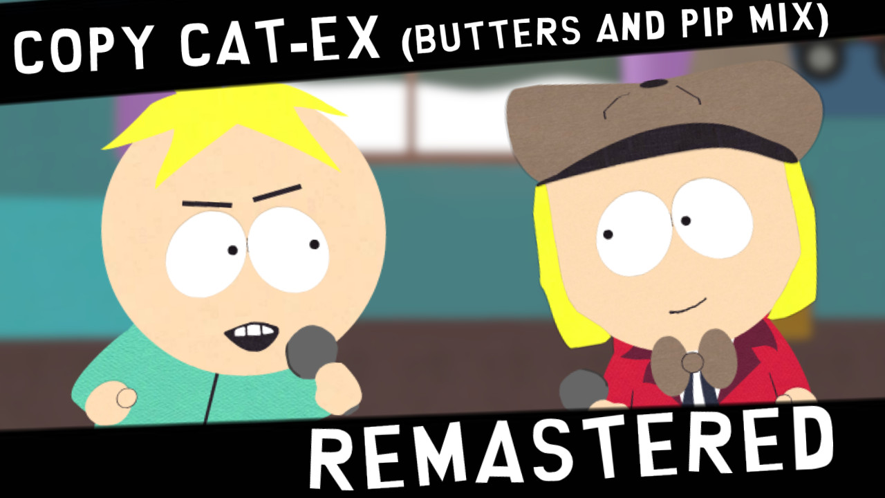 Copy Cat (Butters and Pip Mix Remastered) Mod for Friday Night Funkin ...