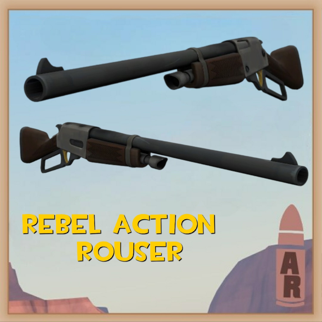 The Rebel Action Rouser Mod for Team Fortress 2 | TF2 Mods