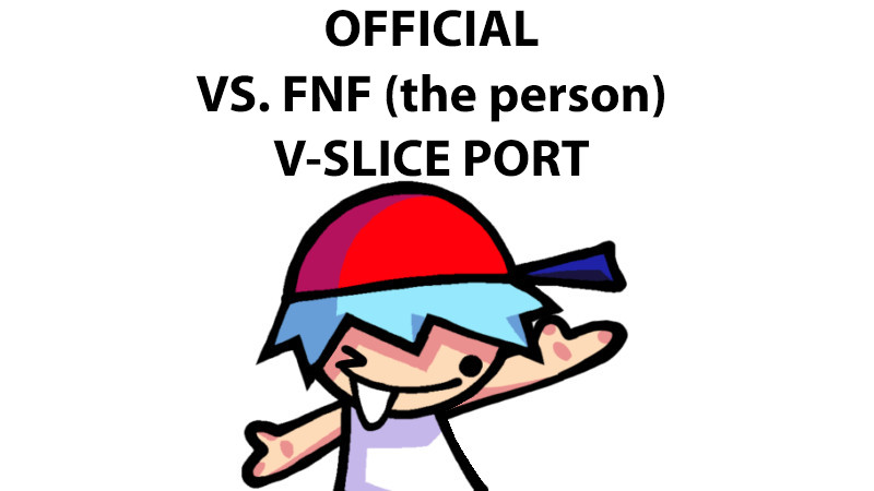 Official vs FNF (the person) - V-Slice Port Mod for Friday Night Funkin ...