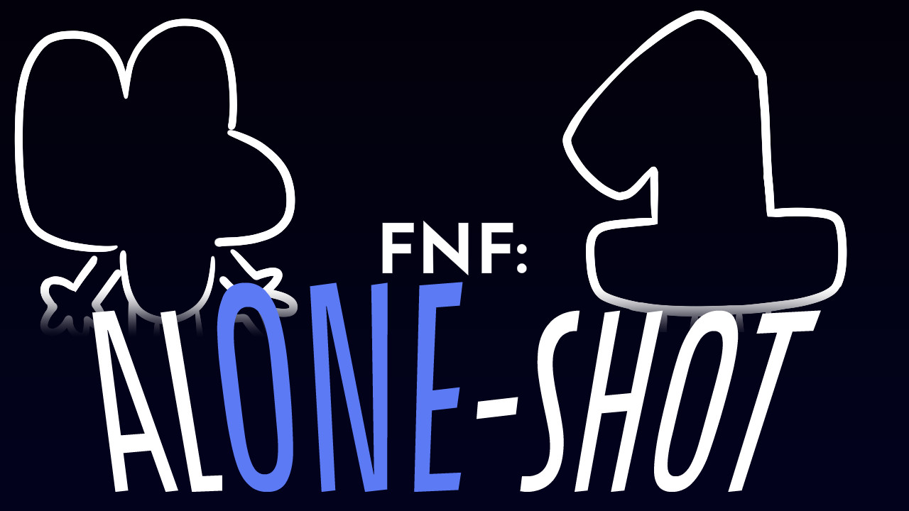 FNF: alONE-shot Mod for Friday Night Funkin' | FNF Mods