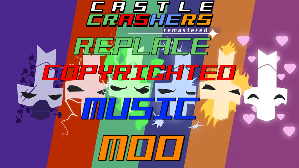 Castle Crashers Replace Copyrighted Music Mod Mod for Castle Crashers ...
