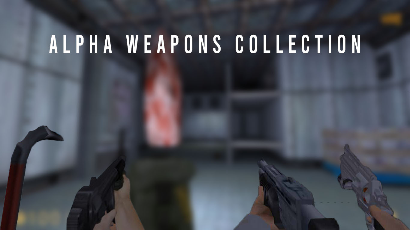 alpha weapons collection Mod for Half-Life | HL Mods