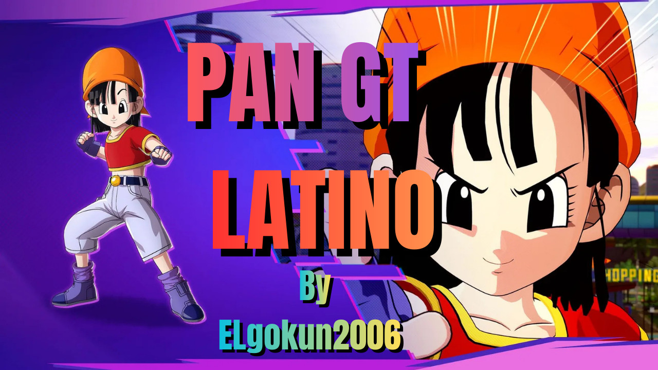 PAN GT LATINO Mod for Dragon Ball: Sparking! ZERO | DBSZ Mods