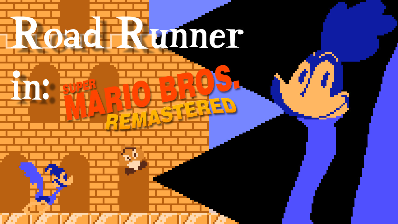Road Runner in: Super Mario Bros. Remastered Mod for Super Mario Bros ...