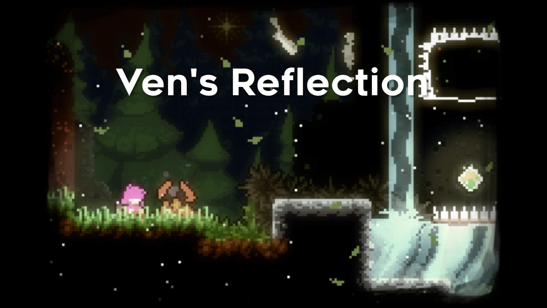 Ven's Reflection Mod for Celeste | Celeste Mods