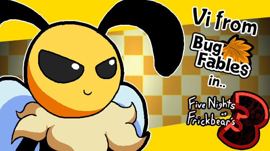 Playable Vi From Bug Fables! Mod for Five Nights at Frickbear's 3 | FB3 ...